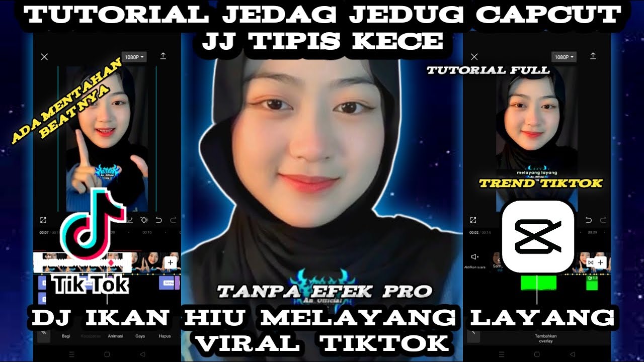 Tutorial Edit Jedag Jedug Capcut JJ Tipis Maju Mundur || Dj Ikan Hiu Melayang Layang Viral ...