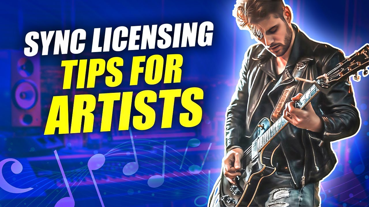 Sync Licensing Tips For Artists - YouTube