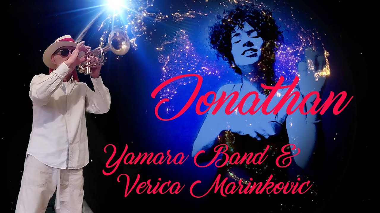 Yamara Band & Verica Marinković - Jonathan (Official Video) - YouTube