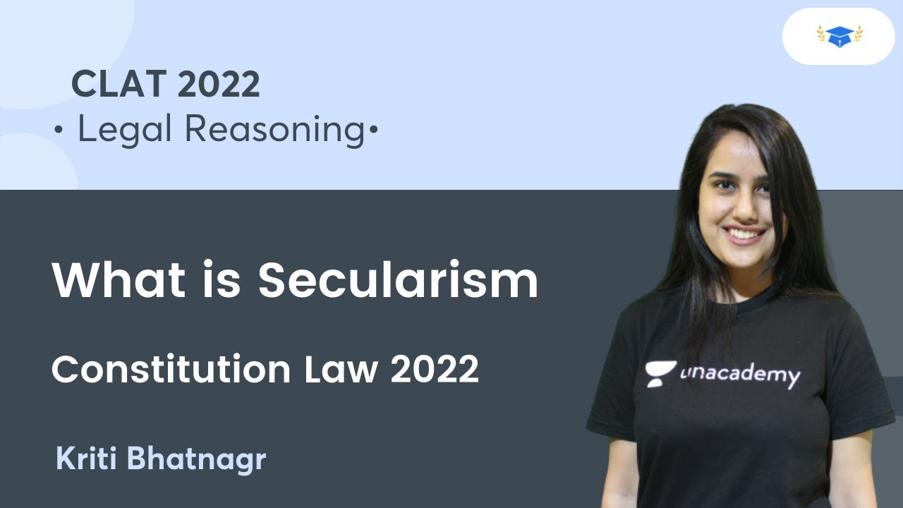 What is Secularism l Constitution Law l Legal Reasoning l Unacademy Law ...