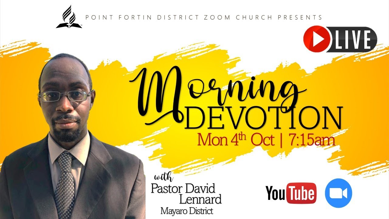 Monday Morning Devotion || 4th Oct, 2021 || 7:15am - YouTube