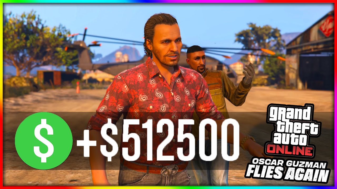 Are they Good? "Oscar Guzman Flies Again" Missions, Payout & More! (GTA ...