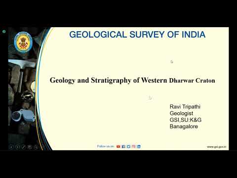 Geology and stratigraphy of western Dharwar craton a lecture by Ravi ...