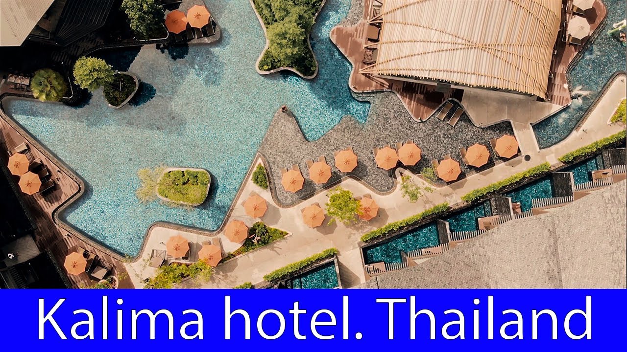 Kalima hotel. Thailand. Khao lak - YouTube