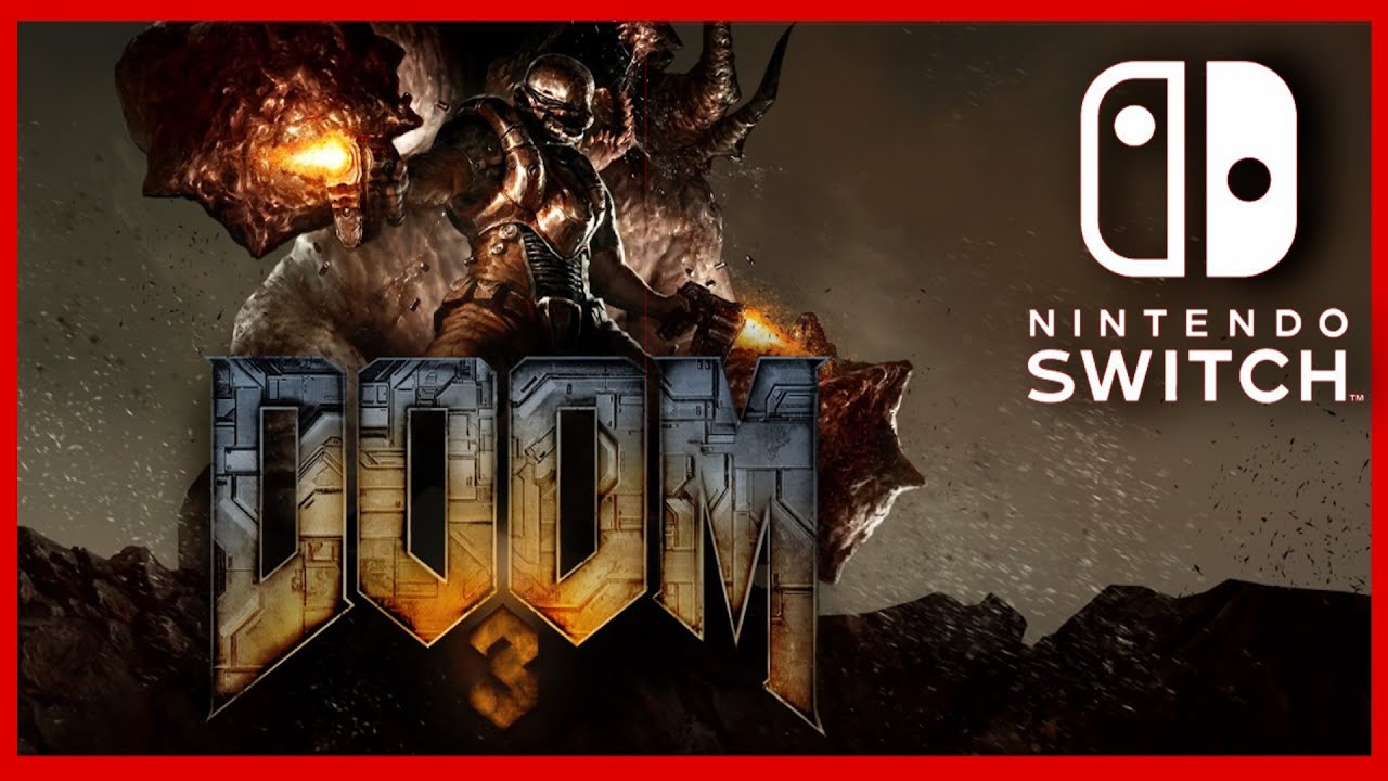 DOOM 3 sur SWITCH !! - YouTube