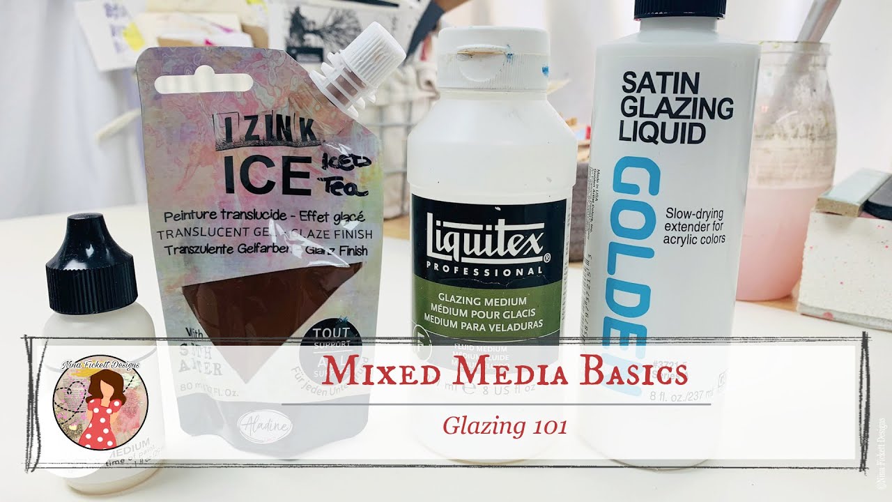 Mixed Media Basics | Glazing 101 - YouTube