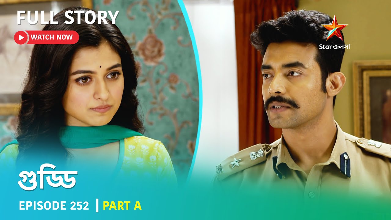 গুড্ডি | Episode 252 | Part A - YouTube