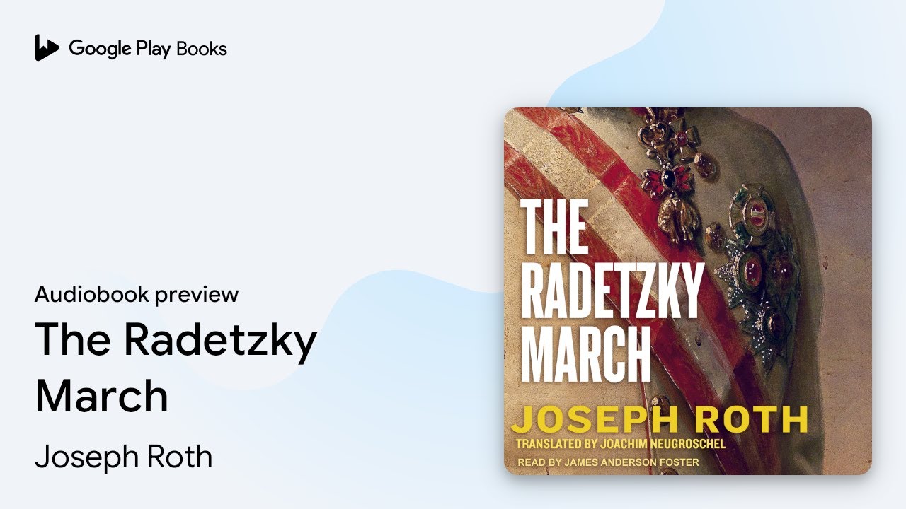 The Radetzky March by Joseph Roth · Audiobook preview - YouTube