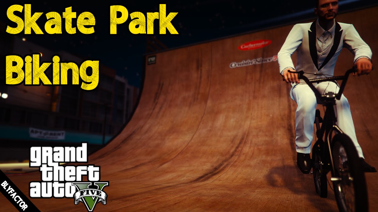 Biking on a Skate-park ramp | Los Santos | GTA V - YouTube