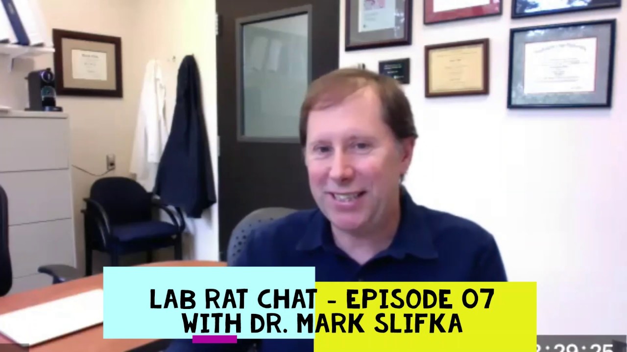 Lab Rat Chat with Dr. Mark Slifka on Combating COVID-19 - YouTube