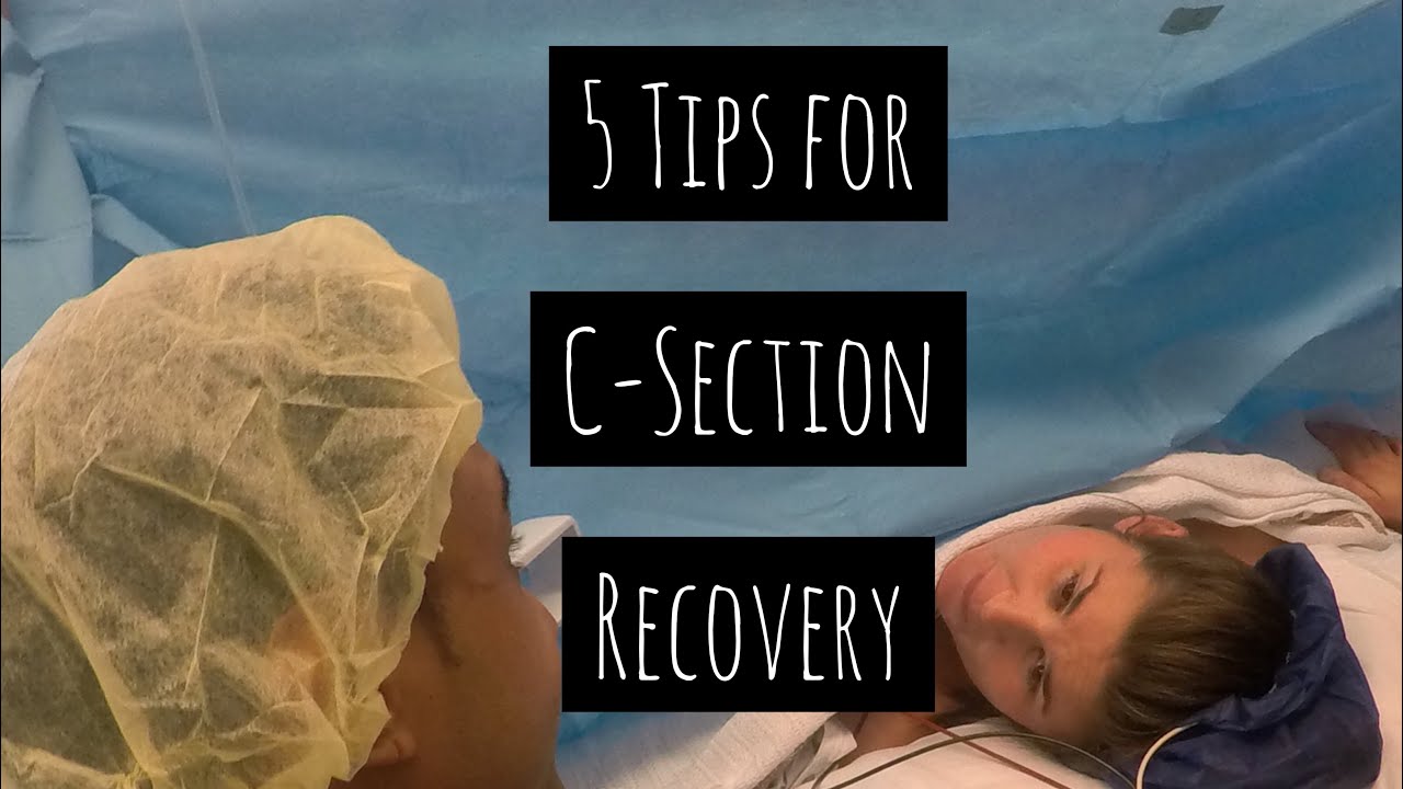 5 Tips for C-Section Recovery || BLOOD LOSS || Elective C-Section - YouTube