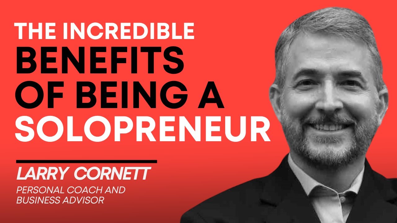 How to Pivot Into Solopreneurship With Ex-Silicon Valley Exec Larry ...