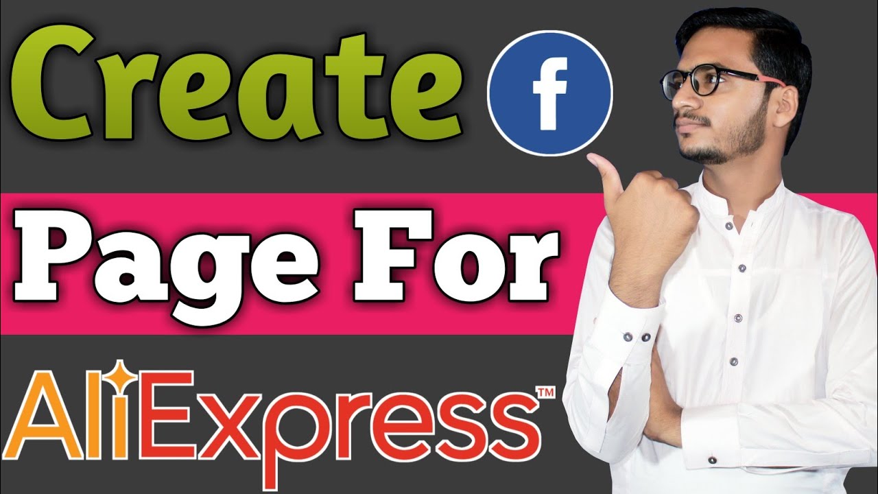 How To Create Facebook Page For AliExpress Affiliate || AliExpress ...