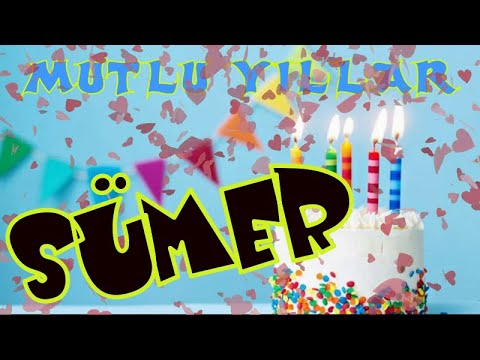 Mutlu yıllar iyi ki doğdun SÜMER | Happy birthday to you | İsminize özel doğum günü şarkısı