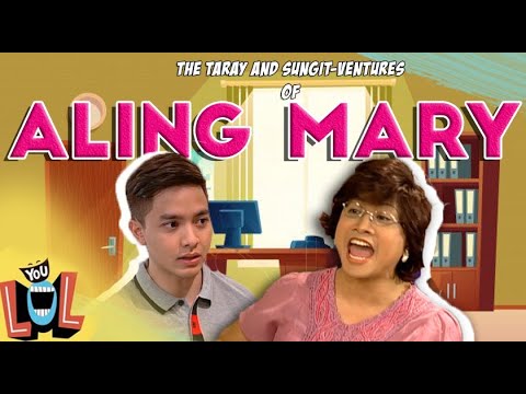 Bubble Gang: The Taray and Sungit-ventures of Aling Mary (YouLOL ...