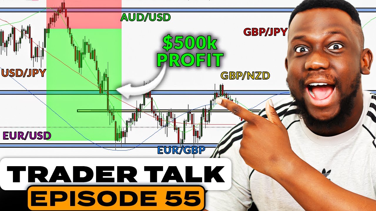 I made $500K Profit trading these forex pairs - Trader Talk Episode 55 ...
