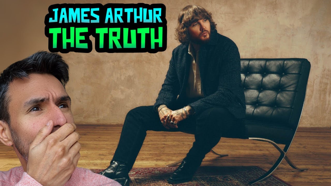 James Arthur - The Truth (REACTION) First Time Hearing It - YouTube