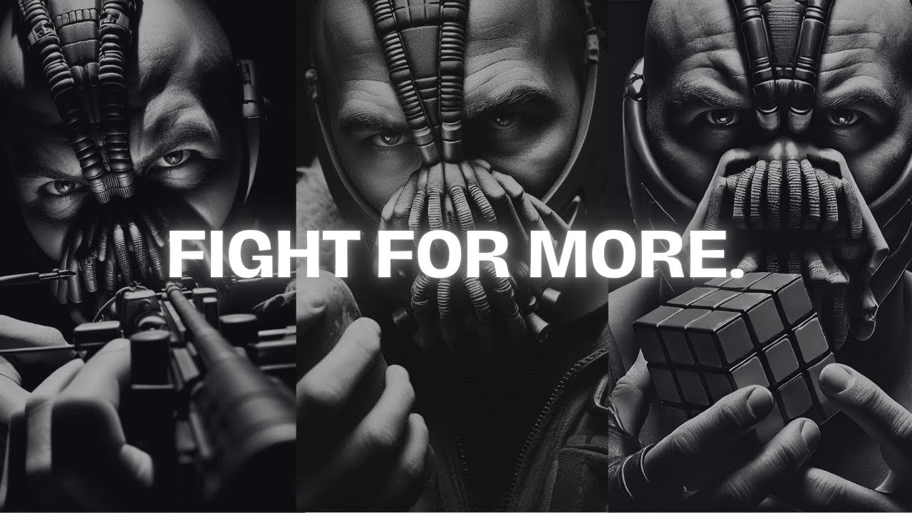 Fight for More — Become the Man You Should Be | Bane Motivation - YouTube