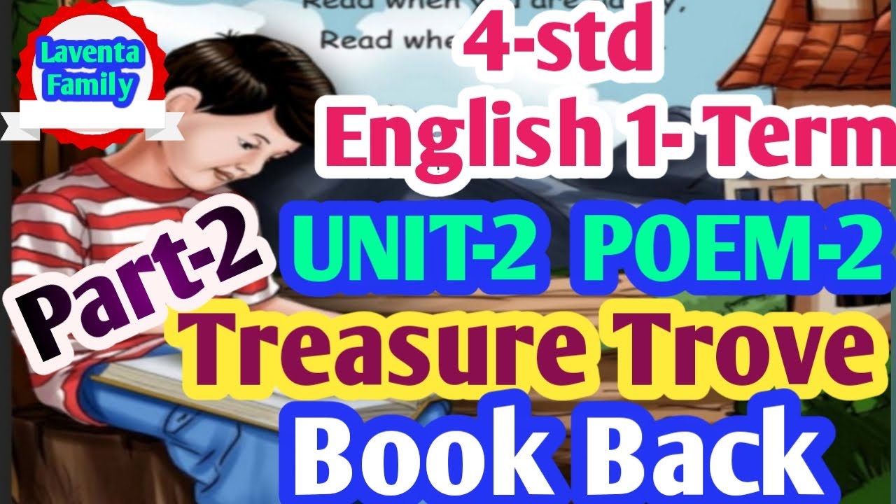 Poem-2# TREASURE TROVE# BOOK BACK#4-std 1-Term#English#Unit-2 - YouTube