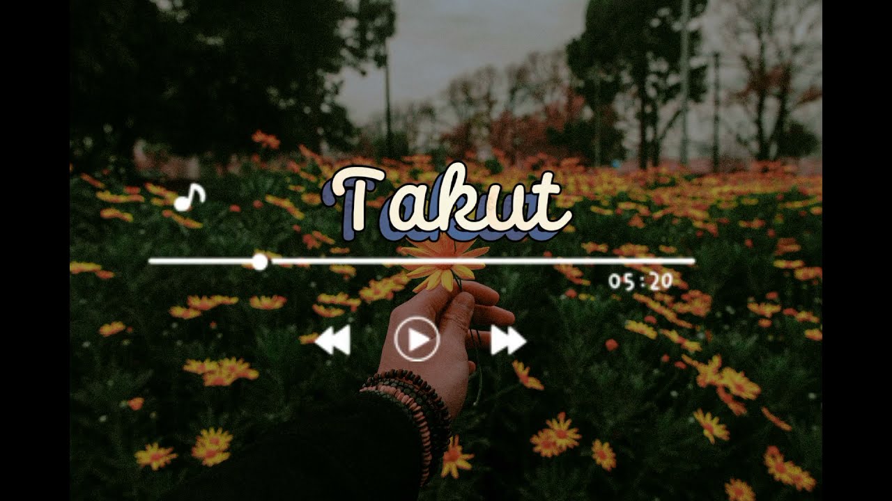 Idgitaf~ Takut (lyric) - YouTube
