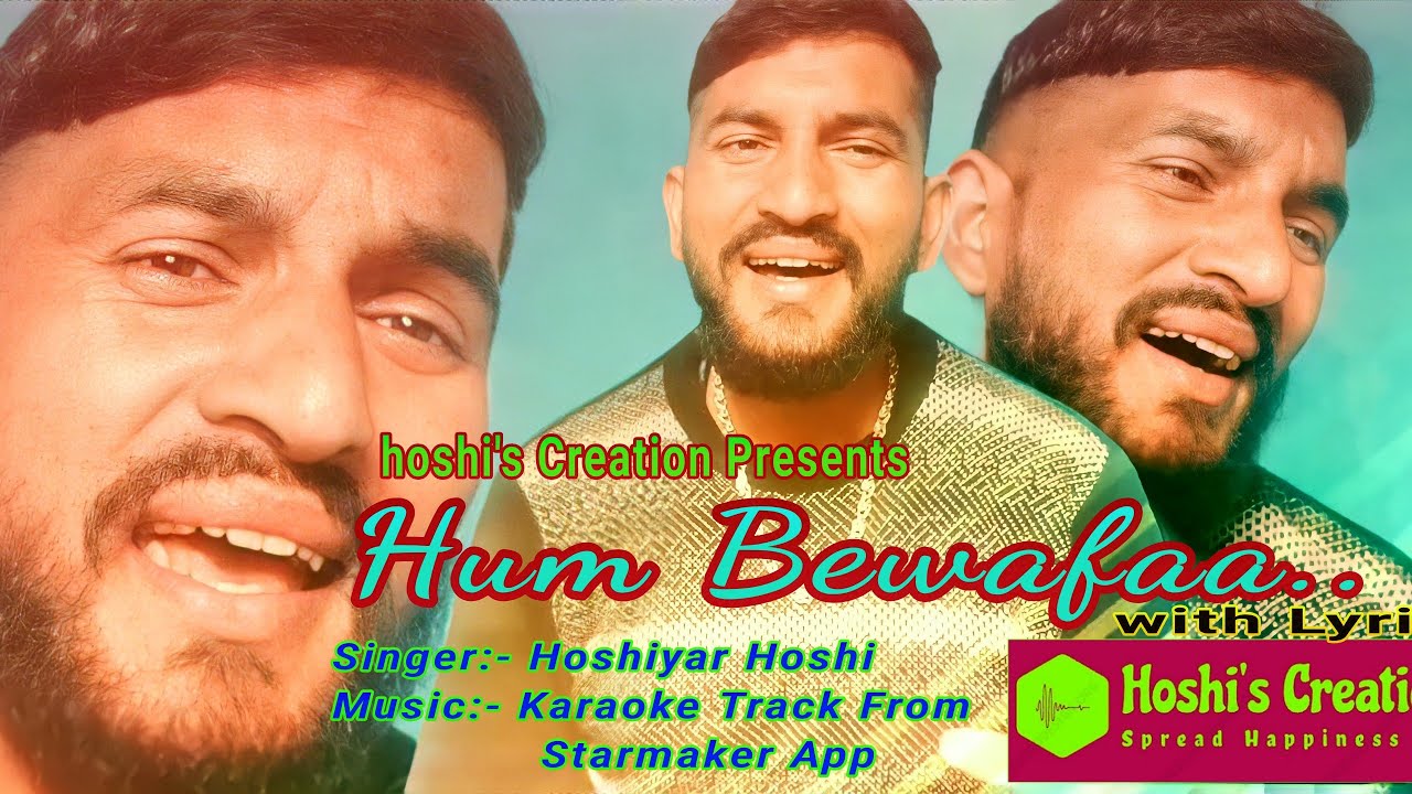 Hum Bewafa| Bollywood Cover|Lyrics Video| Hoshiyar Hoshi| Karaoke Track ...