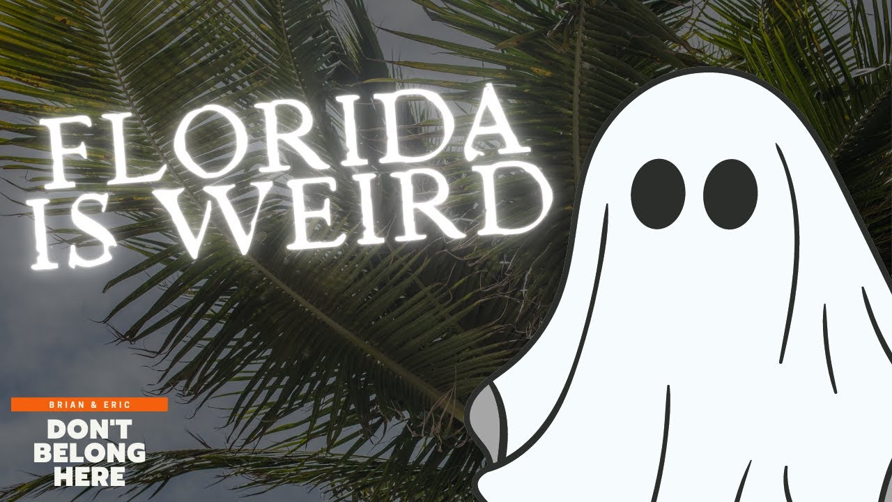 Weird Florida w/ Petrana Radulovic & Austin Brown - YouTube