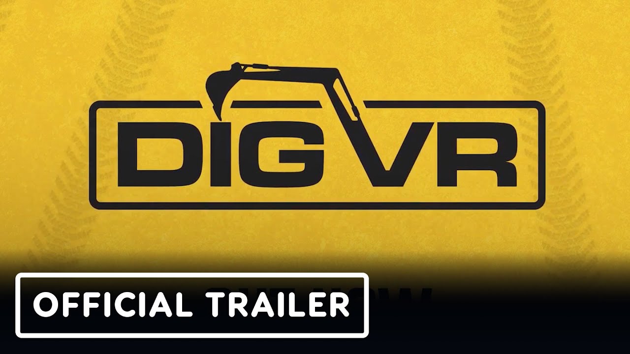 DIG VR - Official SteamVR and PS VR2 Launch Trailer - YouTube