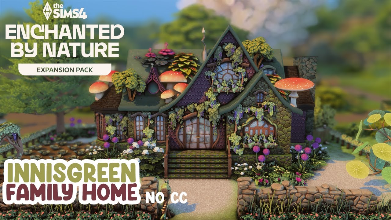 Innisgreen Family Home 🌿 The Sims 4: Enchanted by Nature Speed Build ...