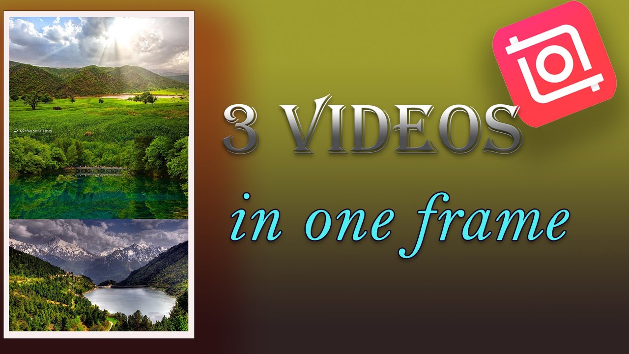 how to combine three video in one frame with Inshot app. - YouTube