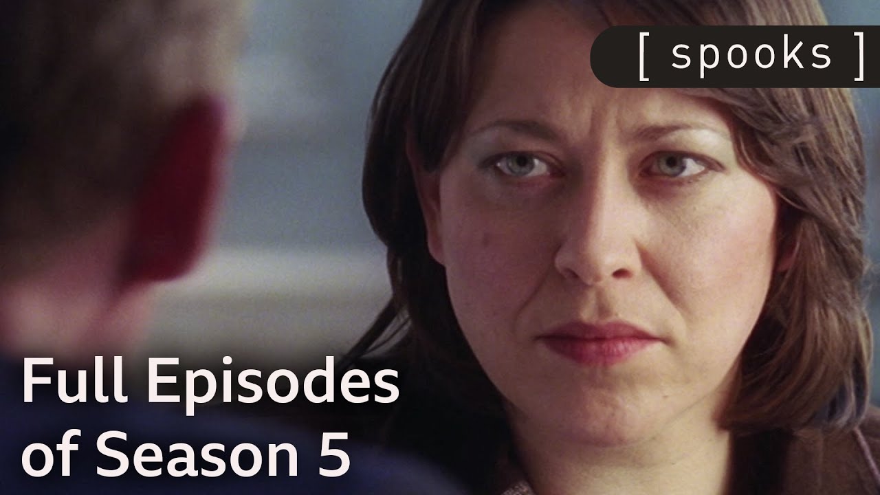 Watch Every Episode of Spooks Season 5! | Full Episodes | Spooks - YouTube