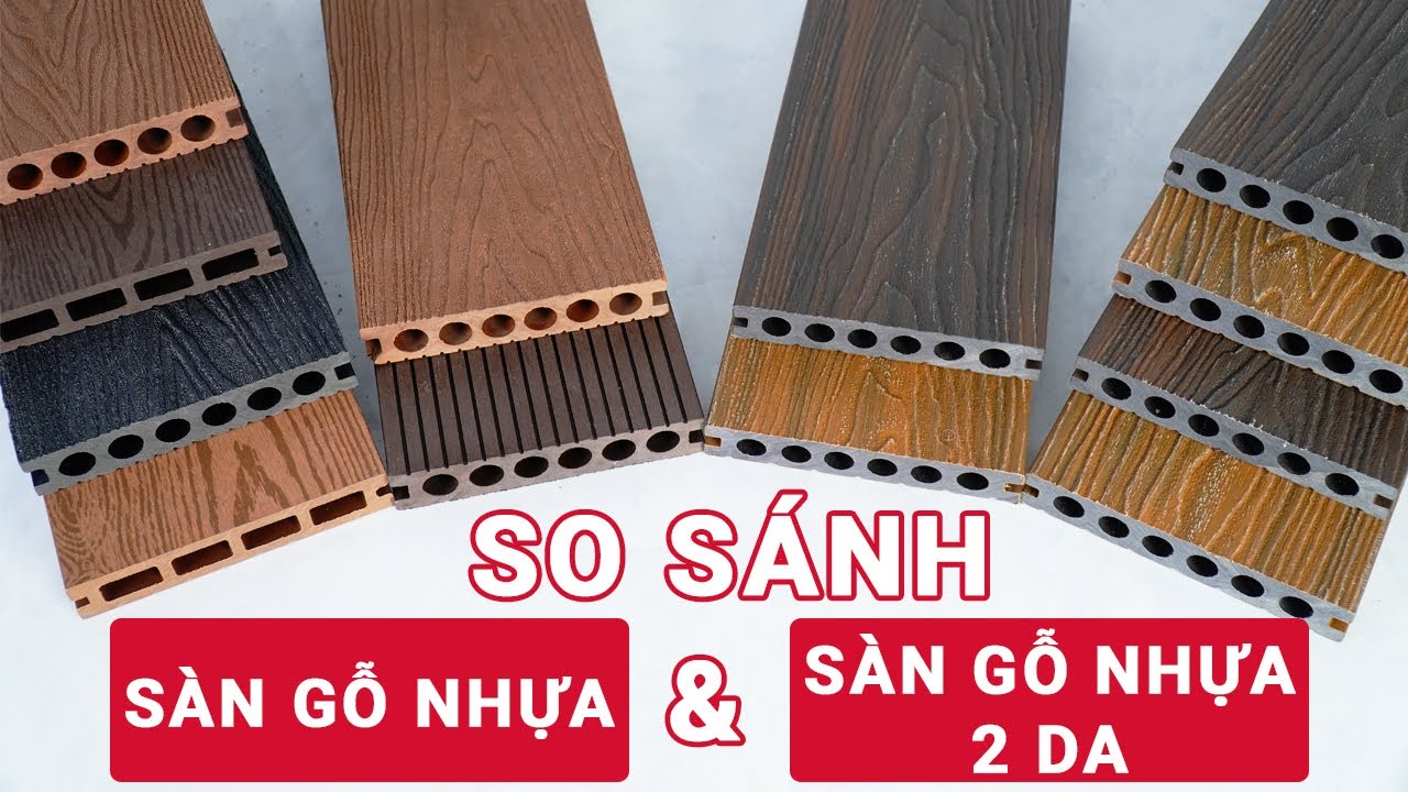 So sánh sàn gỗ nhựa 2 da và sàn gỗ nhựa - YouTube