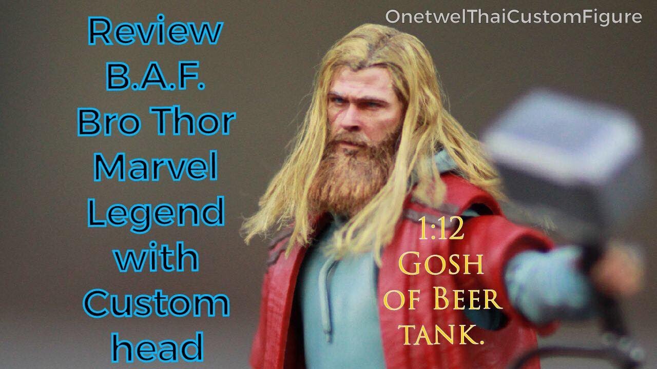 Review Bro Thor Marvel legend with Gosh of Beer tank OTCF003. - YouTube
