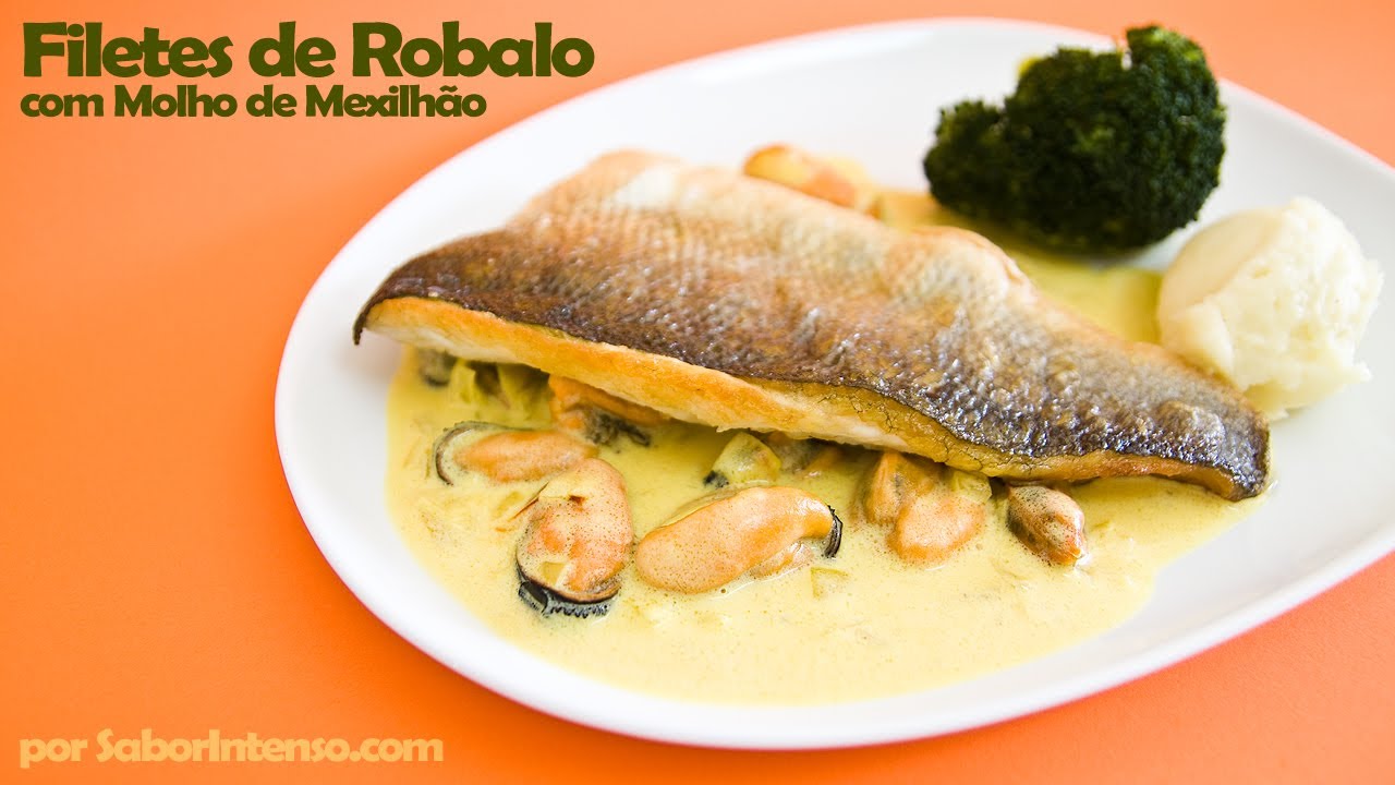 Filetes de Robalo com Molho de Mexilhão - YouTube