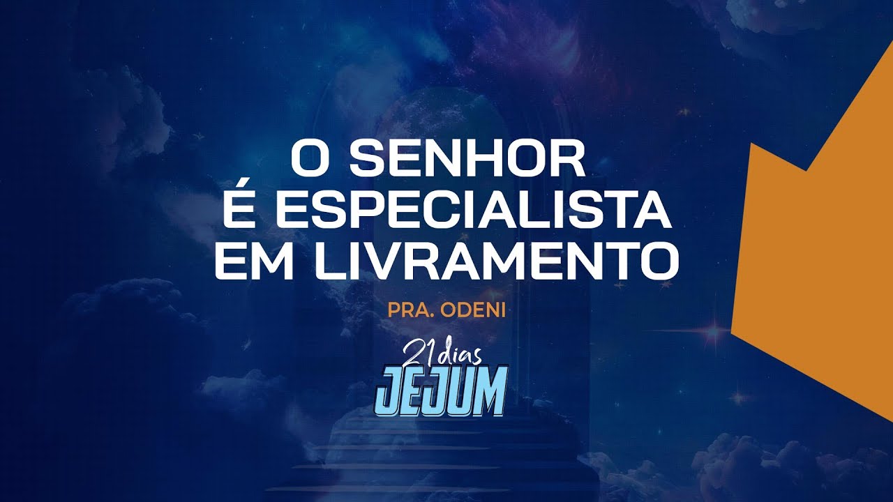 O SENHOR É ESPECIALISTA EM LIVRAMENTO - Pra. Odeni - YouTube
