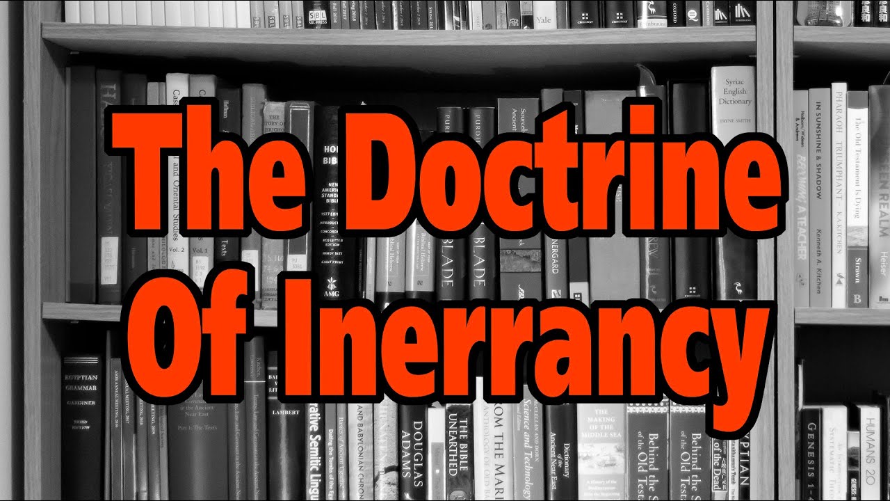 The Doctrine of Inerrancy - YouTube