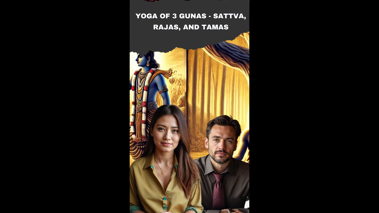 The Yoga of Your Personality Type: The 3 Gunas Explained - YouTube