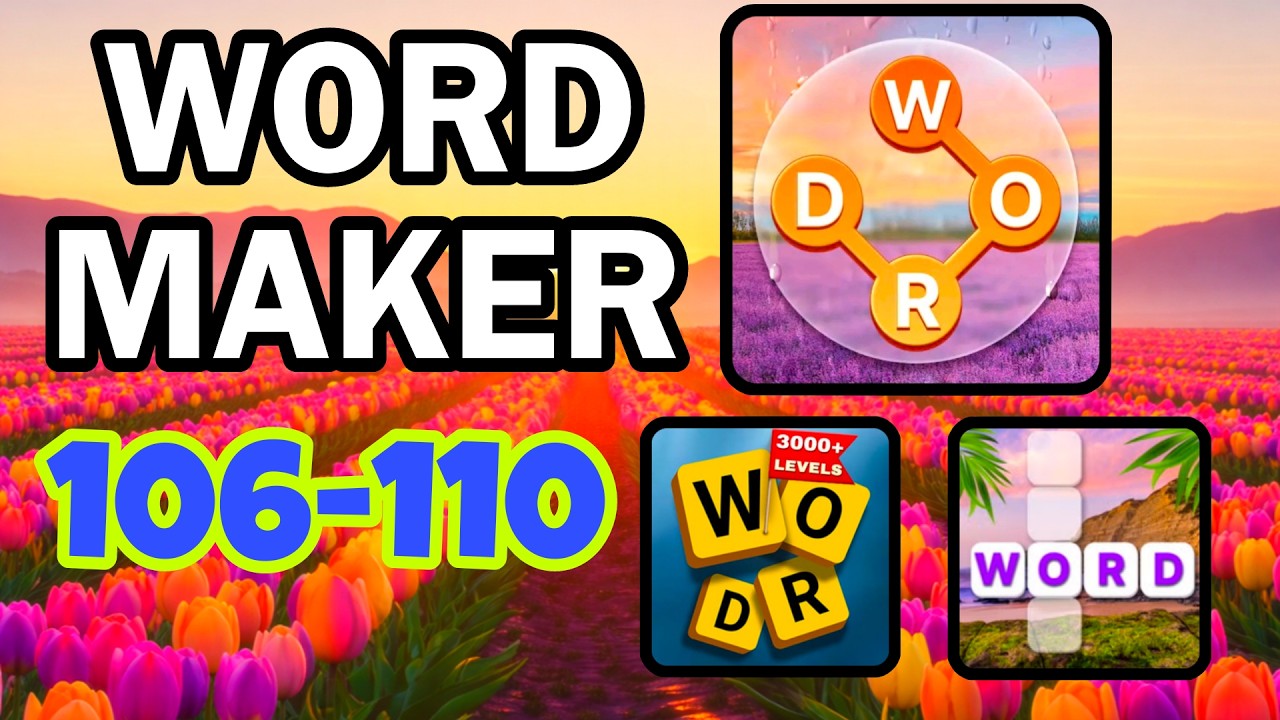 WORD MAKER Words Games Puzzle level 106 107 108 109 110 - YouTube