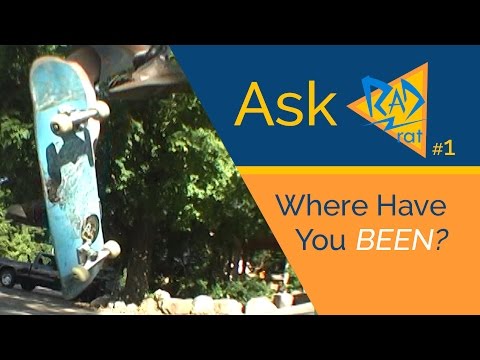 Ask Rad Rat (#1) - Where Have You Been? 🔍🗺