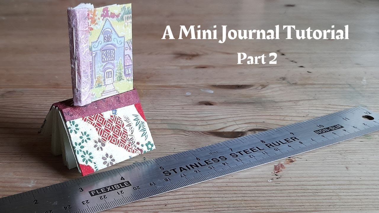 How to Make a Mini Handmade Journal Part Two - YouTube