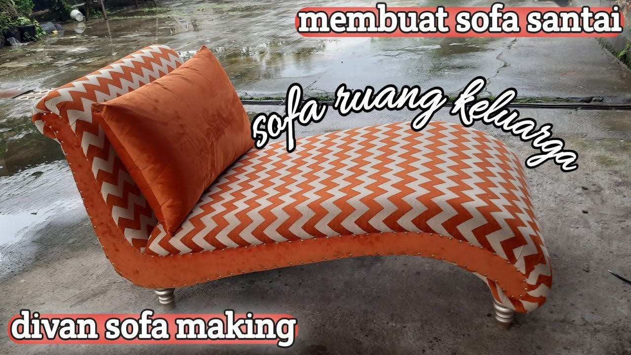 CARA MEMBUAT SOFA SANTAI / SOFA RUANG TV / SOFA DIVAN - YouTube
