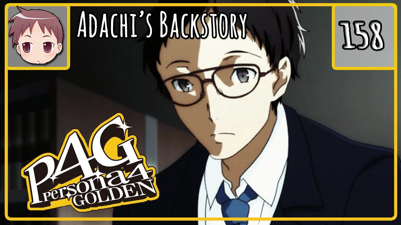 Persona 4 Golden - Adachi's Backstory - Episode 158 - YouTube