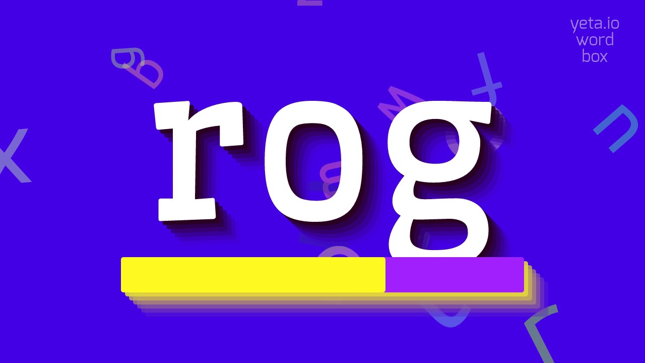 How to say "rog"! (High Quality Voices) - YouTube