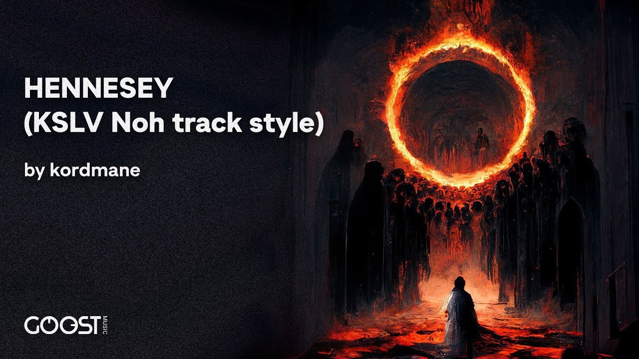 kordmane - HENNESEY (KSLV Noh track style) - YouTube