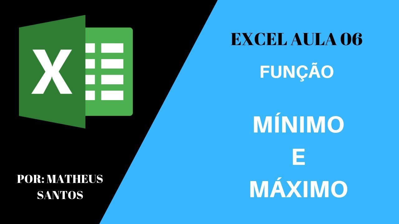 Excel Aula 06 - Função Mínimo e Máximo - YouTube