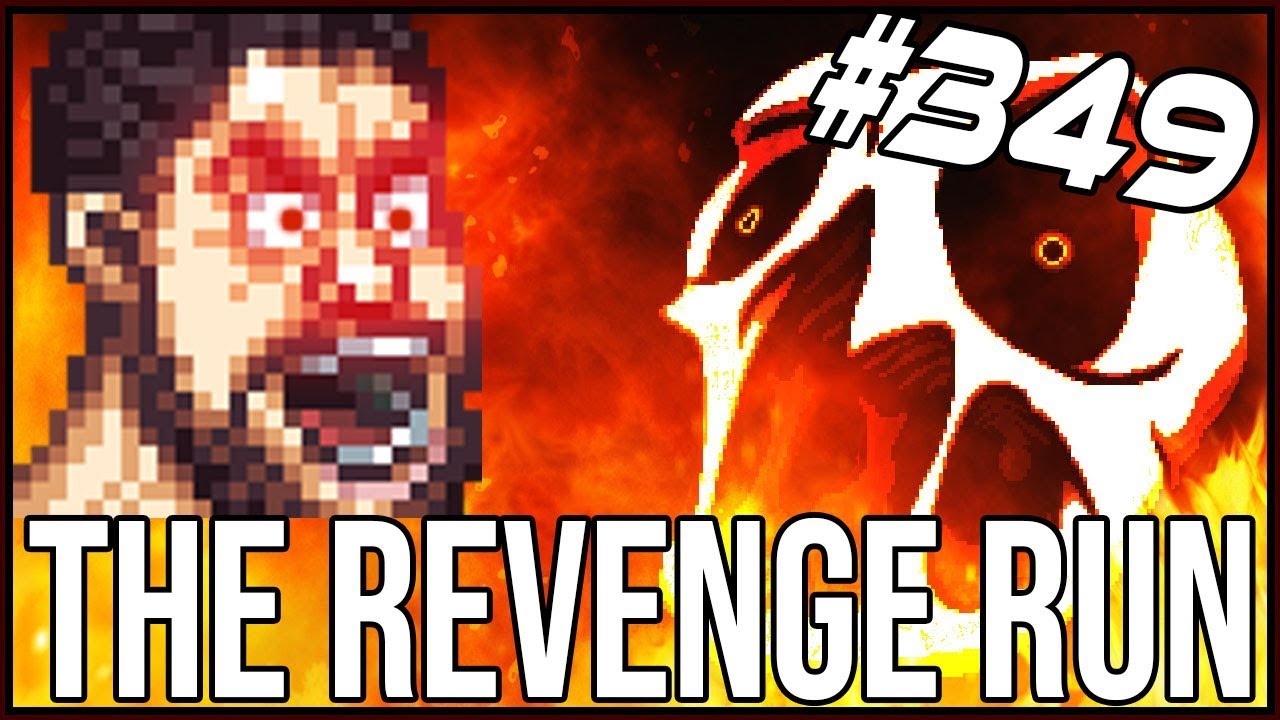 The Revenge Run - The Binding Of Isaac: Afterbirth+ #349 - YouTube
