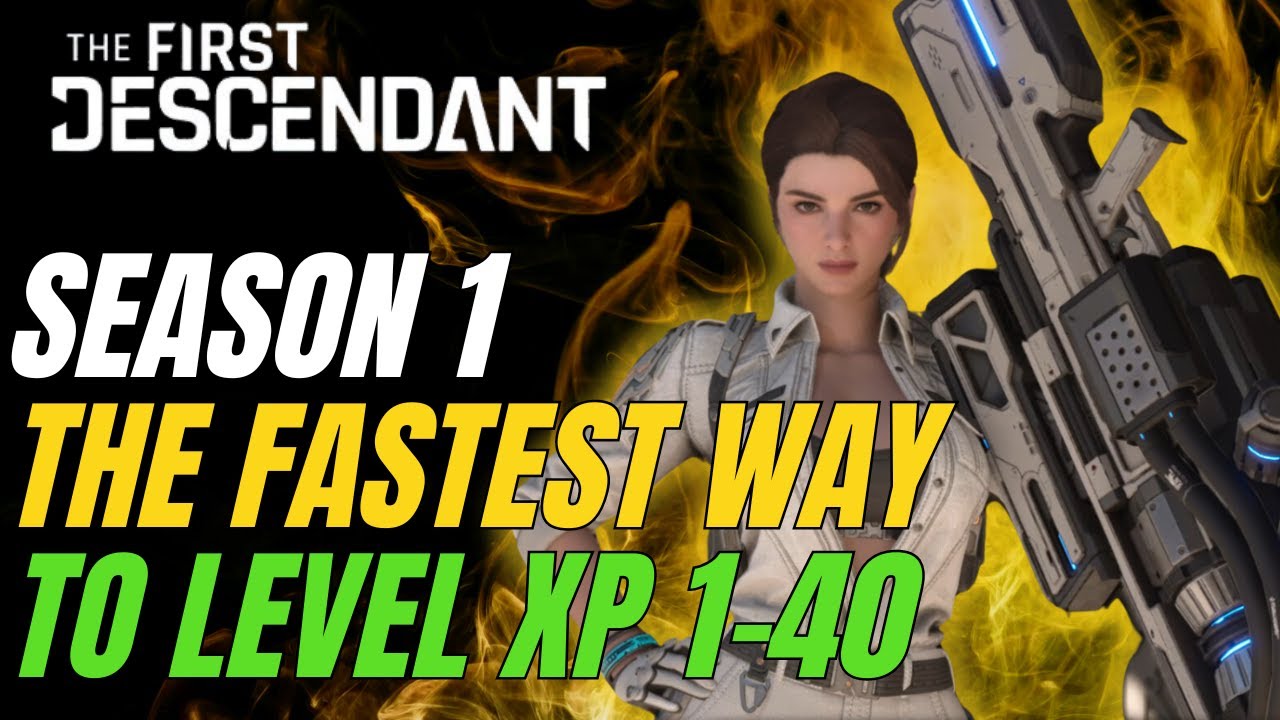 The Fastest Way to Level XP 1 40 | The First Descendant - YouTube