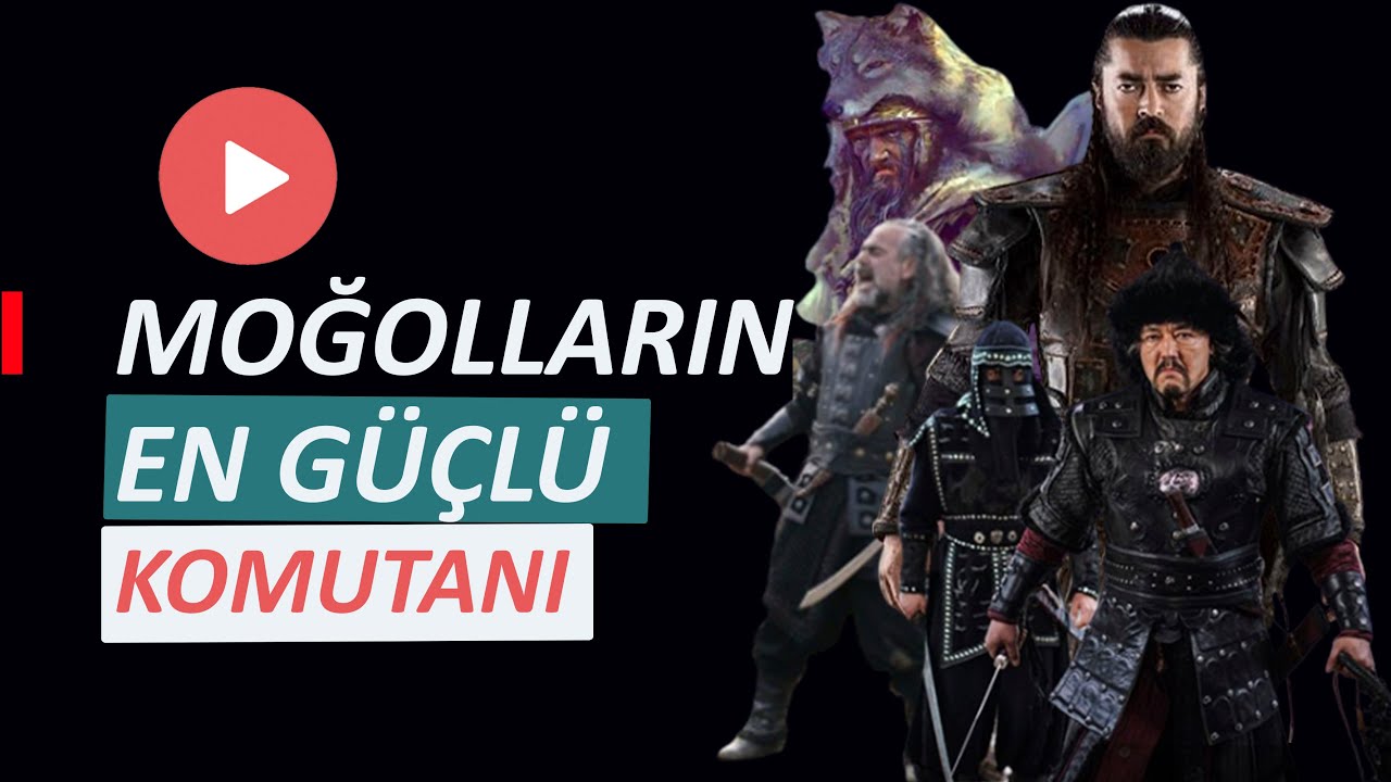 Moğolların En Güçlü Komutanını Buluyoruz (Subutay, Jebe, Noyan, Muqali ...