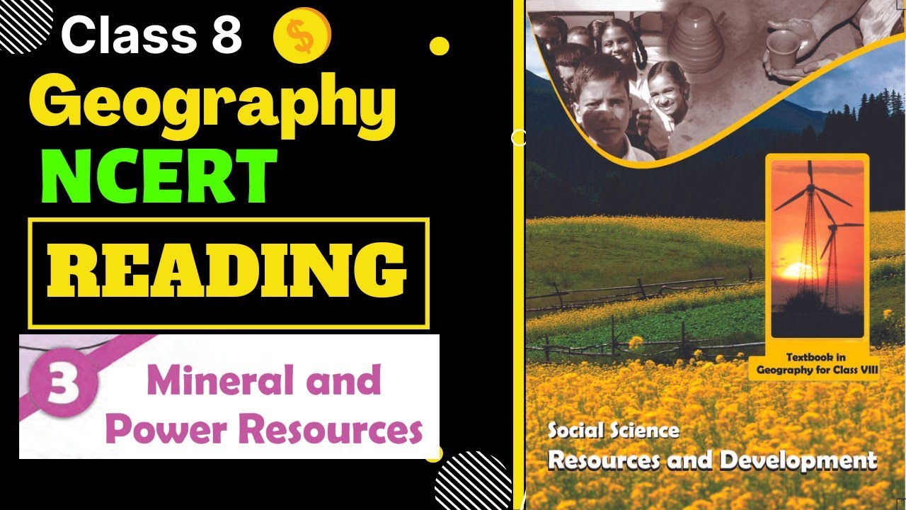 How to read Geography|Chapter 3 geography class 8| Mineral and Power ...