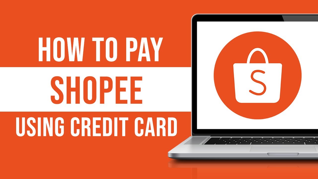 How To Pay Shopee Using Credit Card (Tutorial) - YouTube