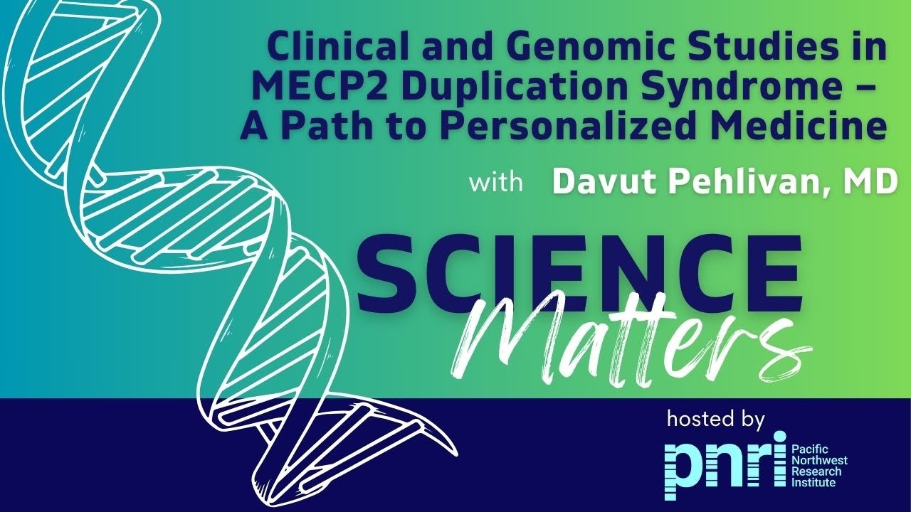 Clinical and Genomic Studies in MECP2 Duplication Syndrome – A Path to ...